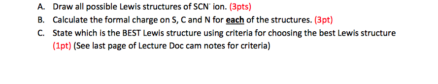 Solved A. Draw all possible Lewis structures of SCN ion. | Chegg.com