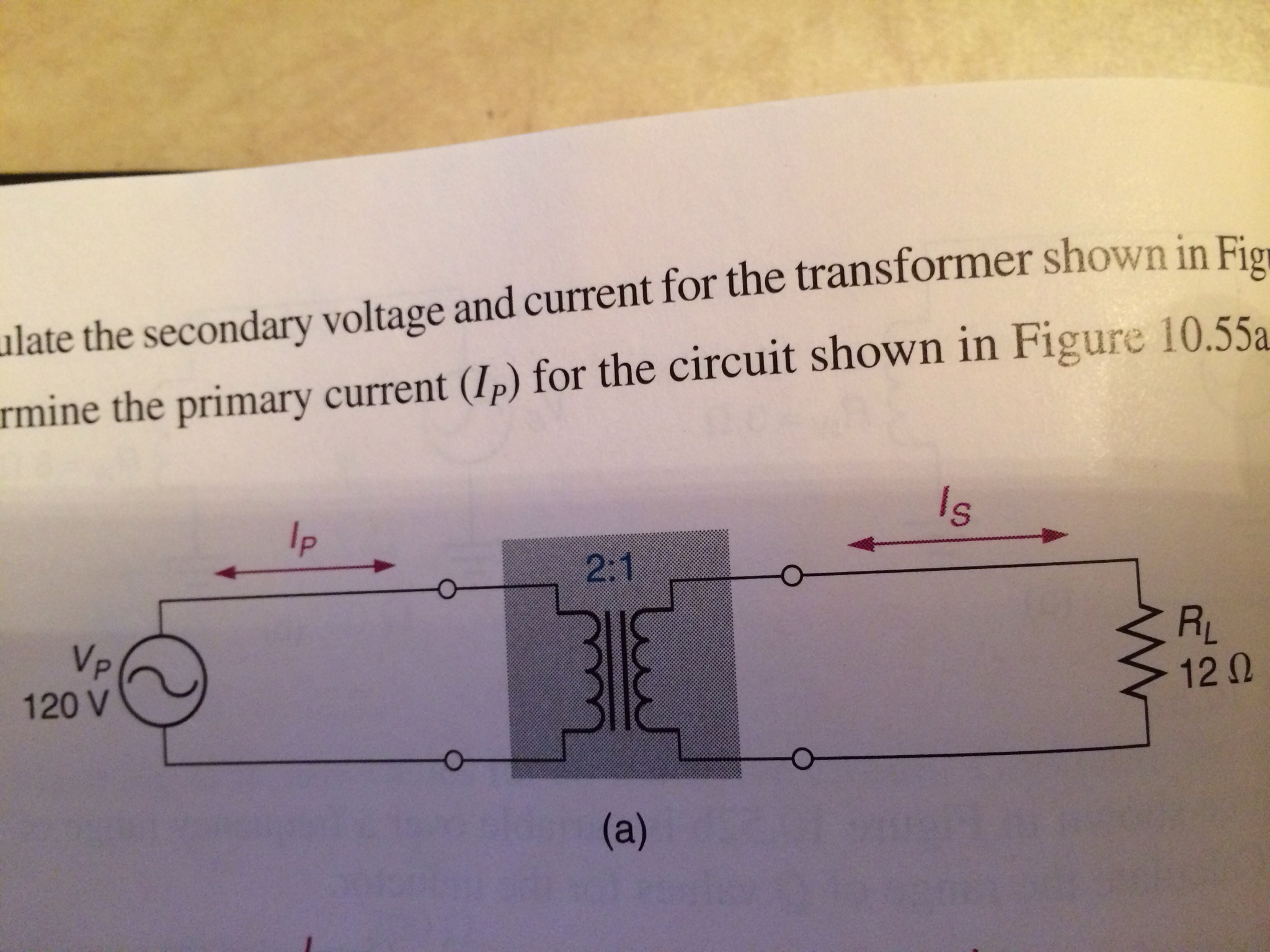 Solved Determine the primary current (Ip) for the circuit | Chegg.com