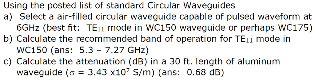 Using the posted list of standard Circular Waveguides | Chegg.com