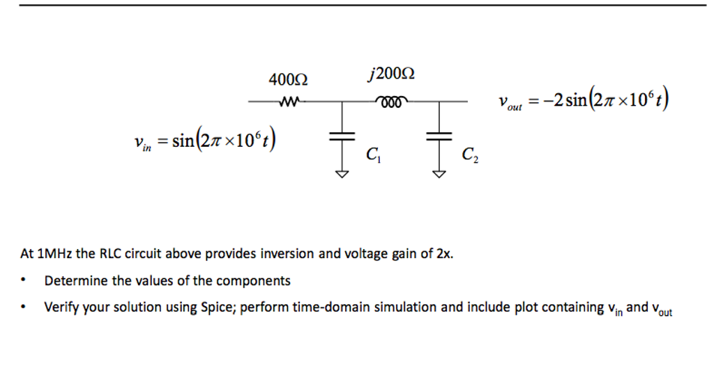 At 1MHz the RLC circuit above provides inversion | Chegg.com