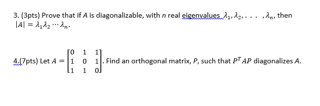 Solved Prove that if A is diagonalizable, with n real | Chegg.com