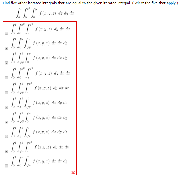 Solved Find five other iterated integrals that are equal to | Chegg.com