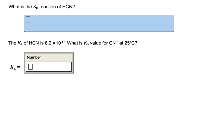 Solved What is the K_a reaction of HCN? The K_a of HCN is | Chegg.com