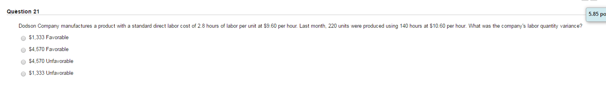 Solved Dodson Company manufactures a product with a standard | Chegg.com
