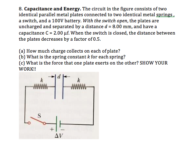 Reconsider the capacitor and spring circuit/system of | Chegg.com