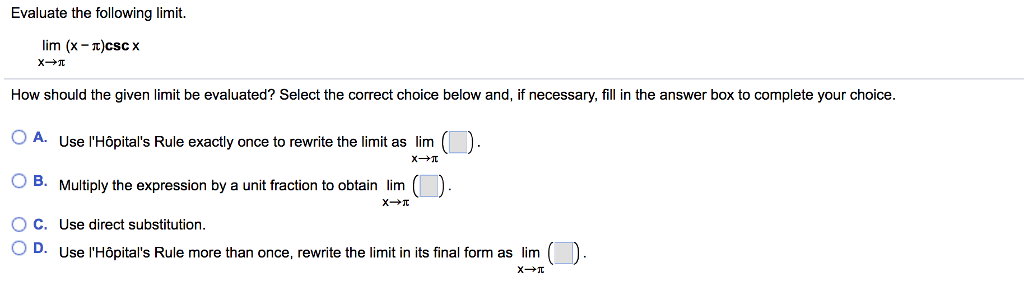 Solved Evaluate the following limit. lim (x-?)cscx XTT How | Chegg.com