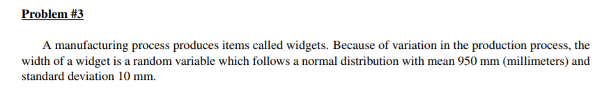Solved Problem #3 A manufacturing process produces items | Chegg.com