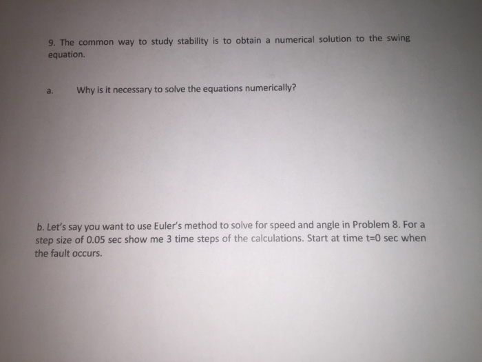 Solved The common way to study stability is to obtain a | Chegg.com