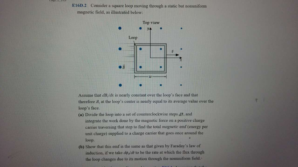 Solved Consider a square loop moving through a static but | Chegg.com
