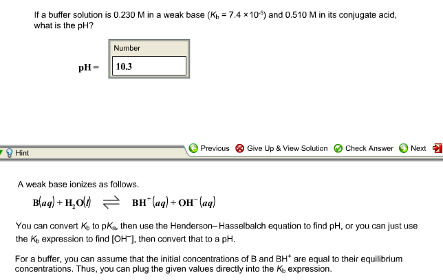 Solved If a buffer solution is 0.230 M in a weak base (Kb = | Chegg.com