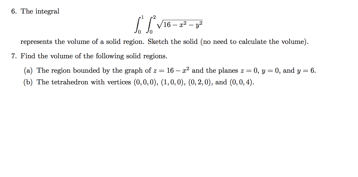 Solved The integral represents The volume of a solid | Chegg.com