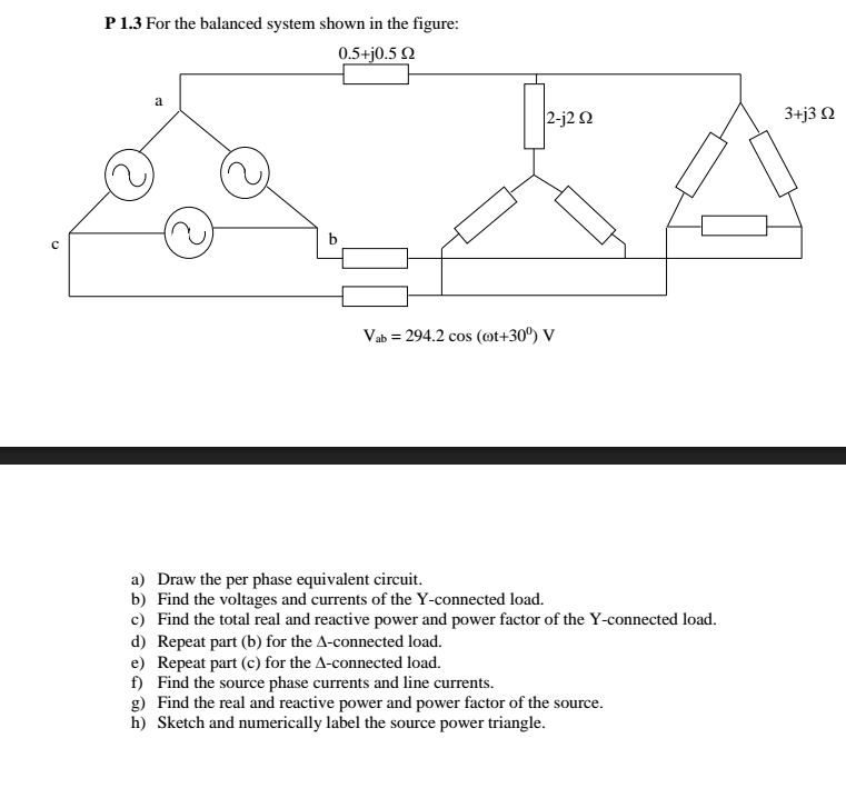 Solved For the balanced system shown in the figure: a) Draw | Chegg.com