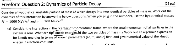 Solved Freeform Question 2: Dynamics of Particle Decay (25 | Chegg.com