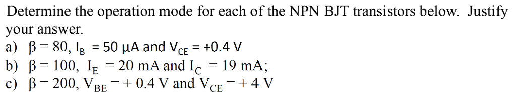 Solved Determine the operation mode for each of the NPN BJT | Chegg.com