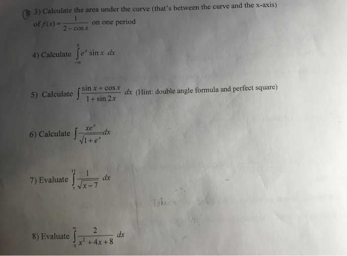 Solved Calculate the area under the curve (that's between | Chegg.com