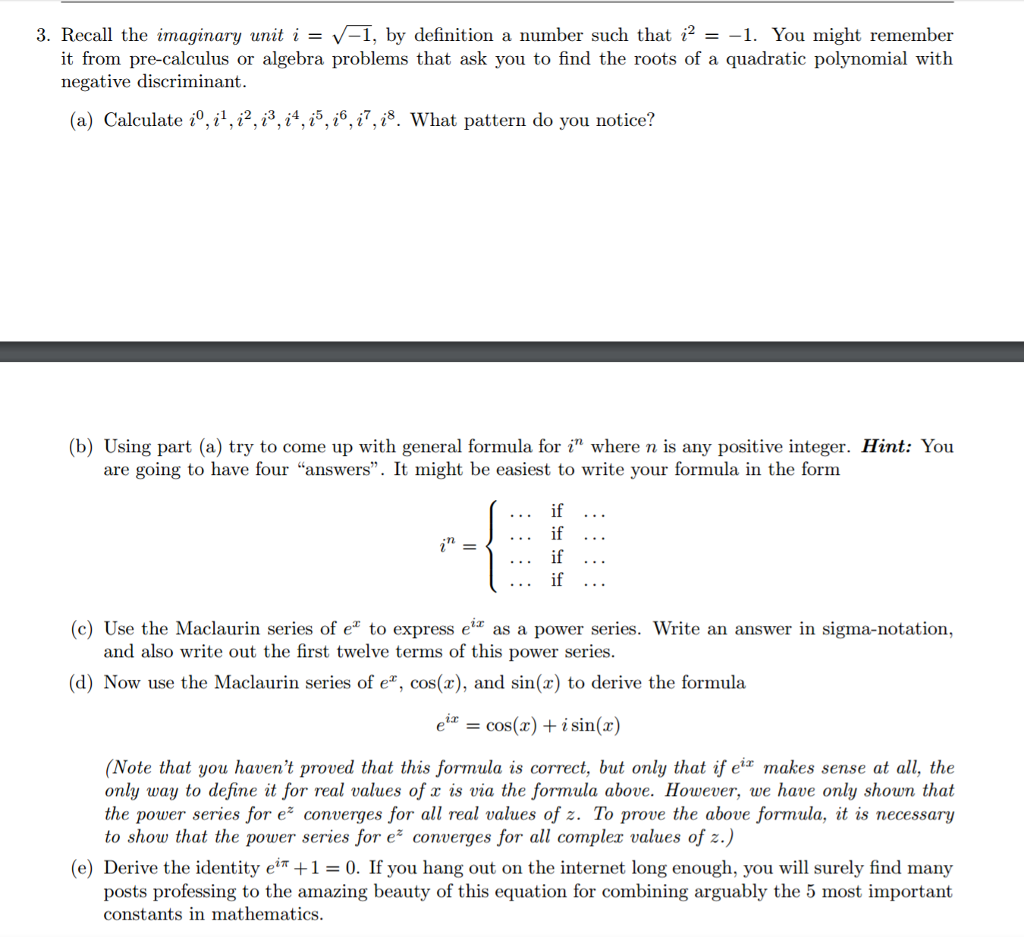 Solved Recall the imaginary unit i = Squareroot - 1, by | Chegg.com