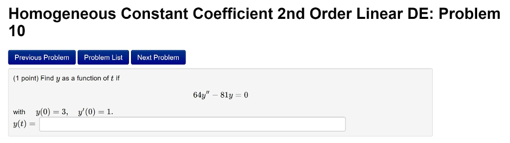 Solved Homogeneous Constant Coefficient 2nd Order Linear DE: | Chegg.com