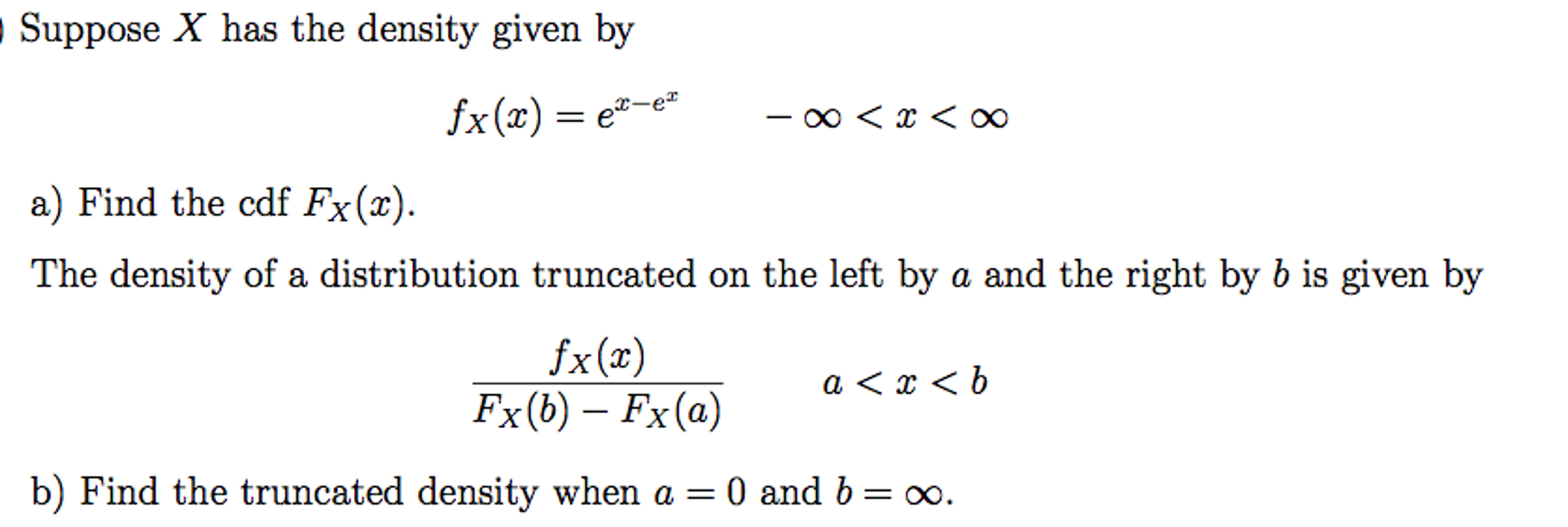 Solved Suppose X has the density given by fx(x) = e^x - e^x | Chegg.com Solved Suppose X has the density given by fx(x) = e^x - e^x | Chegg.com