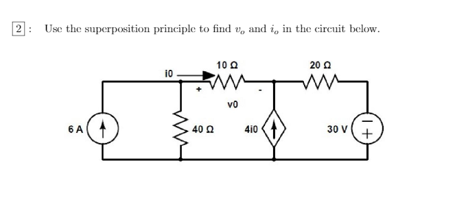 Solved Use the superposition principle to find v_0 and i_0 | Chegg.com