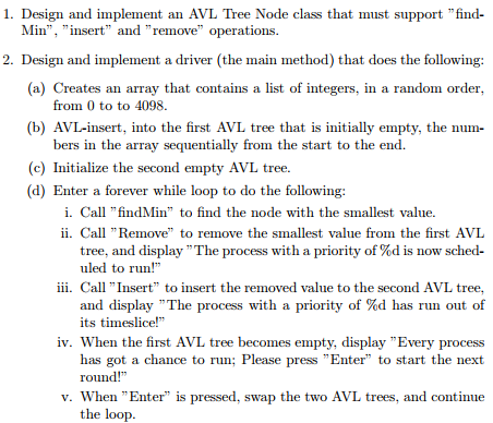 Solved 1. Design and implement an AVL Tree Node class that | Chegg.com