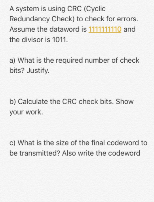 Solved A system is using CRC (Cyclic Redundancy Check) to | Chegg.com