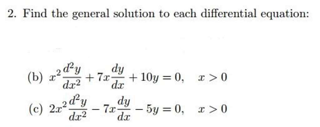 Solved Find the general solution to each differential | Chegg.com