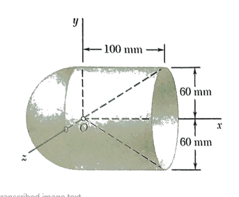 Solved Determine the location of the centroid of volume of | Chegg.com