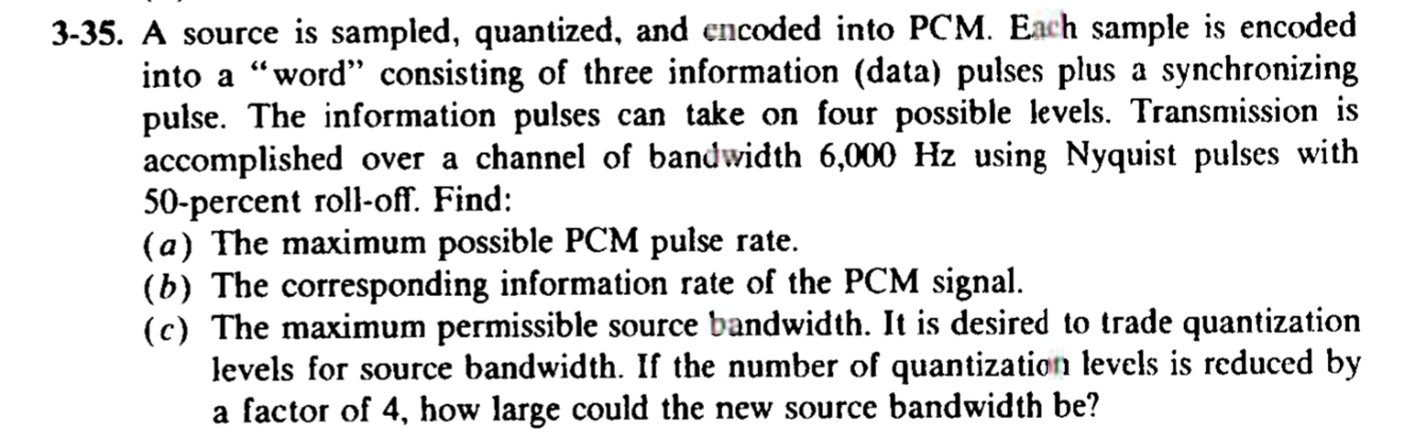 A source is sampled, quantized, and encoded into PCM. | Chegg.com