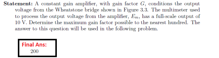 Statement: A constant gain amplifier, with gain | Chegg.com