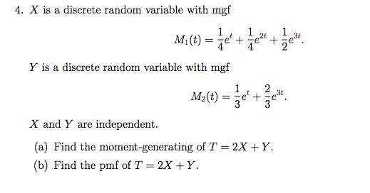 Solved X is a discrete random variable with mgf M_1(t) = | Chegg.com