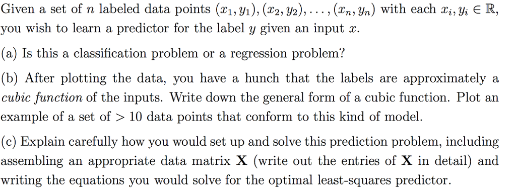 Solved Given A Set Of N Labeled Data Points Xyi X2 