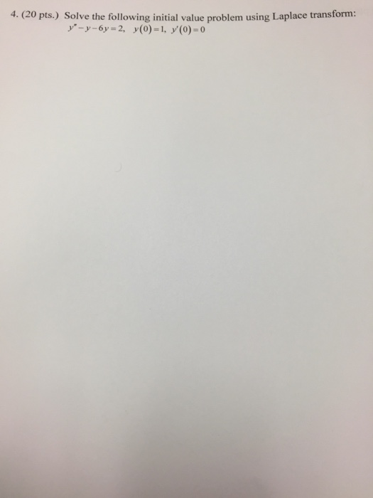 Solved Solve the following initial value problem using | Chegg.com