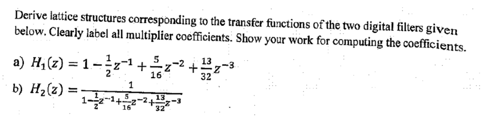 Solved Derive lattice structures corresponding to the | Chegg.com