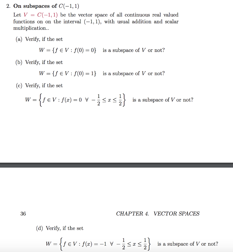 Solved 2. On subspaces of C(-1,1) Let V - C(-11) be the | Chegg.com