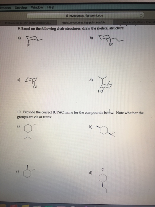 Solved Based on the following chair structures, draw the | Chegg.com