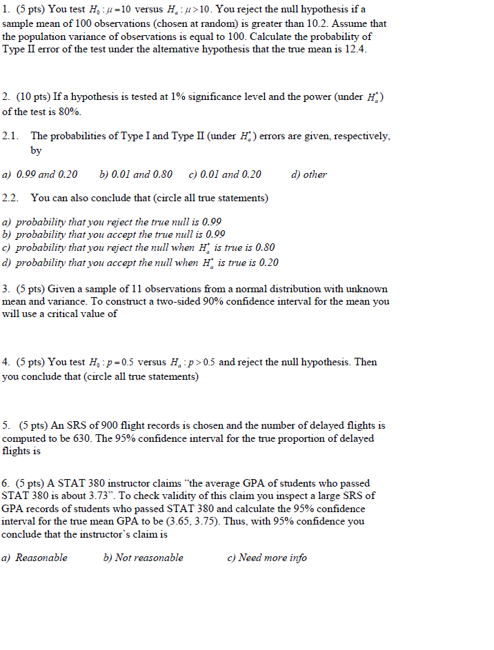 Solved You test H0 : mu = 10 versus Ha : mu > 10. You reject | Chegg.com