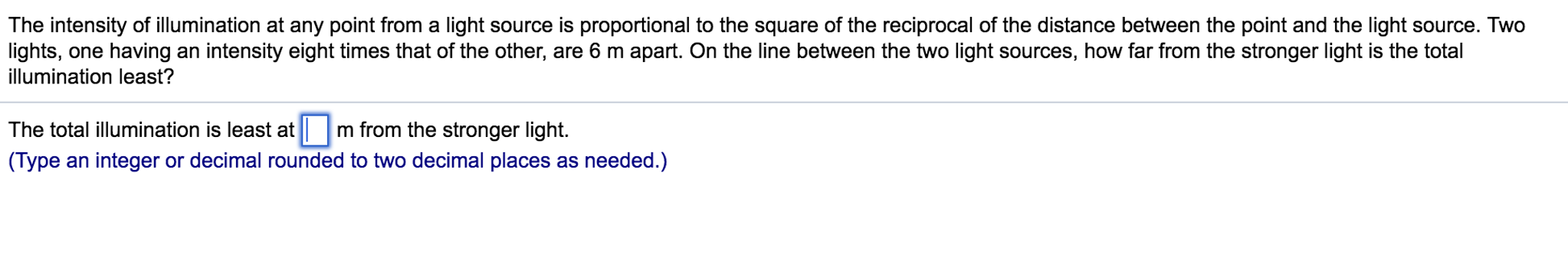 Solved The intensity of illumination at any point from a | Chegg.com