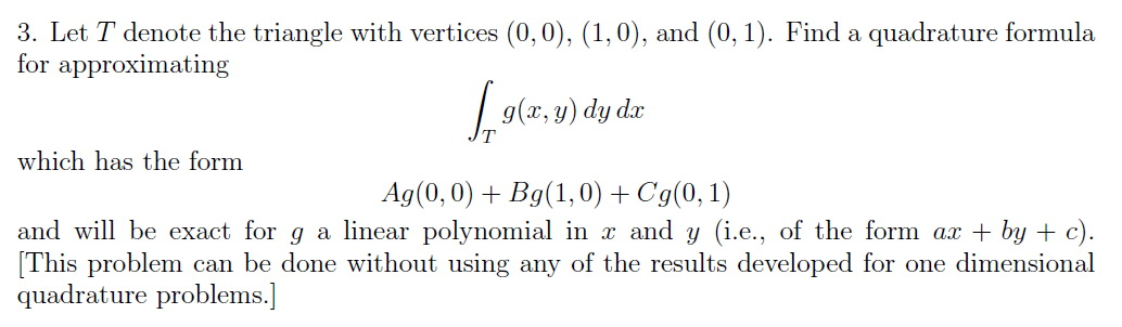 Solved Let T denote the triangle with vertices (0, 0), (1, | Chegg.com