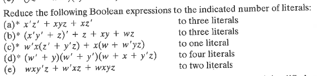 Solved Reduce the following Boolean expressions to the | Chegg.com