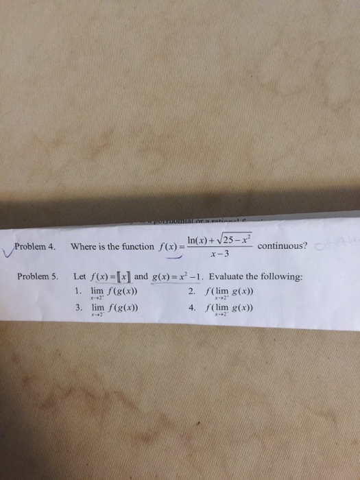 Solved Where is the function f(x) = ln(x) + squareroot 25 - | Chegg.com