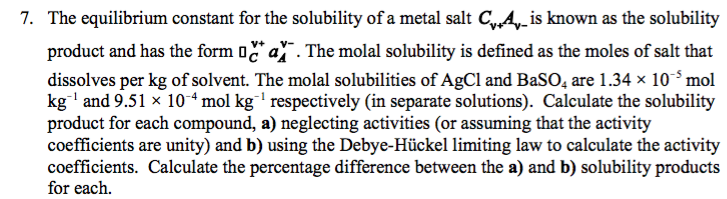 Solved The equilibrium constant for the solubility of a | Chegg.com