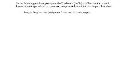 For the following problems, paste your MATLAB code | Chegg.com
