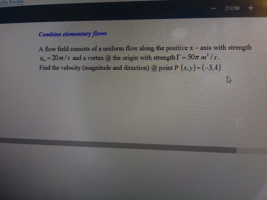 Solved Preview ZOOM+ Combine elementary flows A flow field | Chegg.com