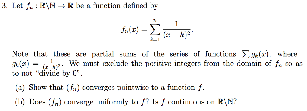 Solved Let f_n: R\N rightarrow R be a function defined by | Chegg.com