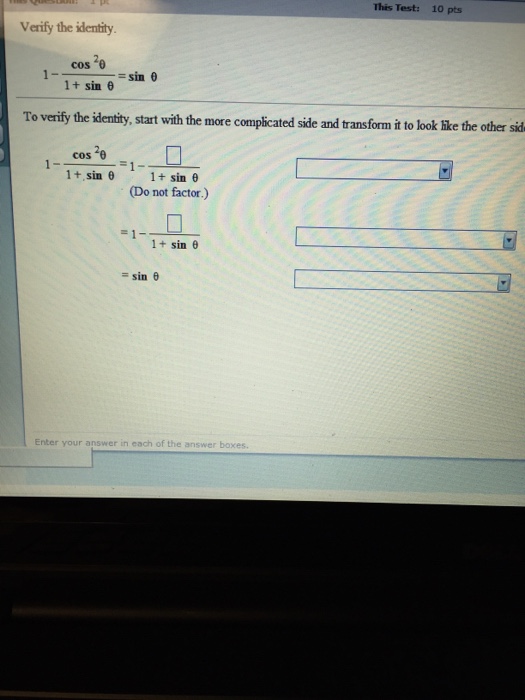 Solved Verify the identity 1+ cos^2 theta/1 + sin theta = | Chegg.com