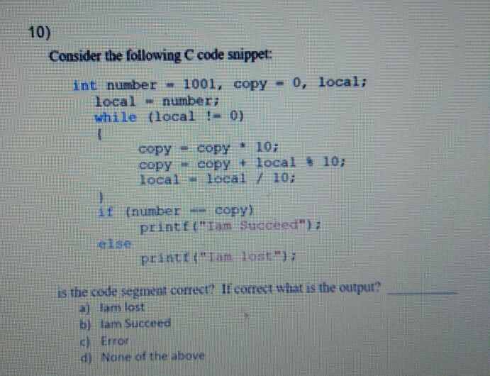 Solved 9) Consider the following C code saippet: The sorting | Chegg.com Solved 9) Consider the following C code saippet: The sorting | Chegg.com