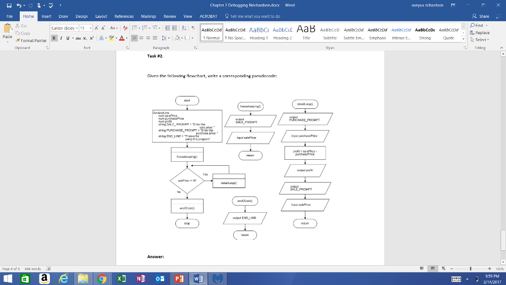 Given the following flowchart, write a corresponding | Chegg.com