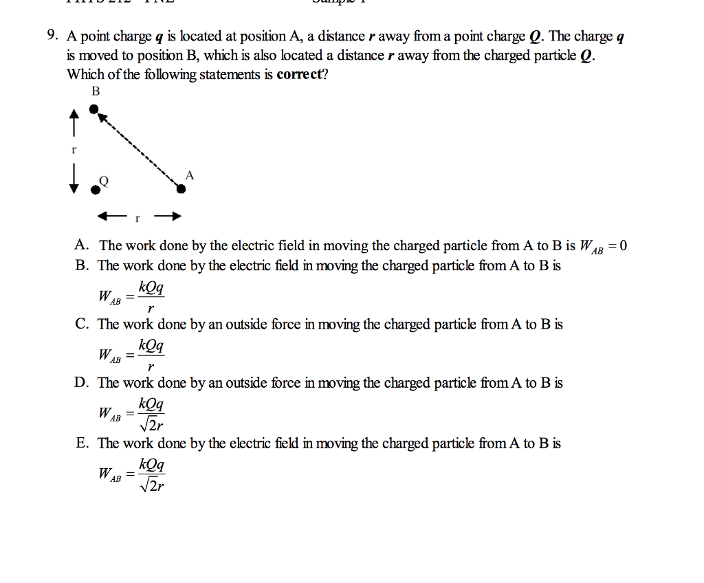 Solved 9. A point charge q is located at position A, a | Chegg.com