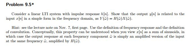Solved Consider a linear LTI system with impulse response | Chegg.com