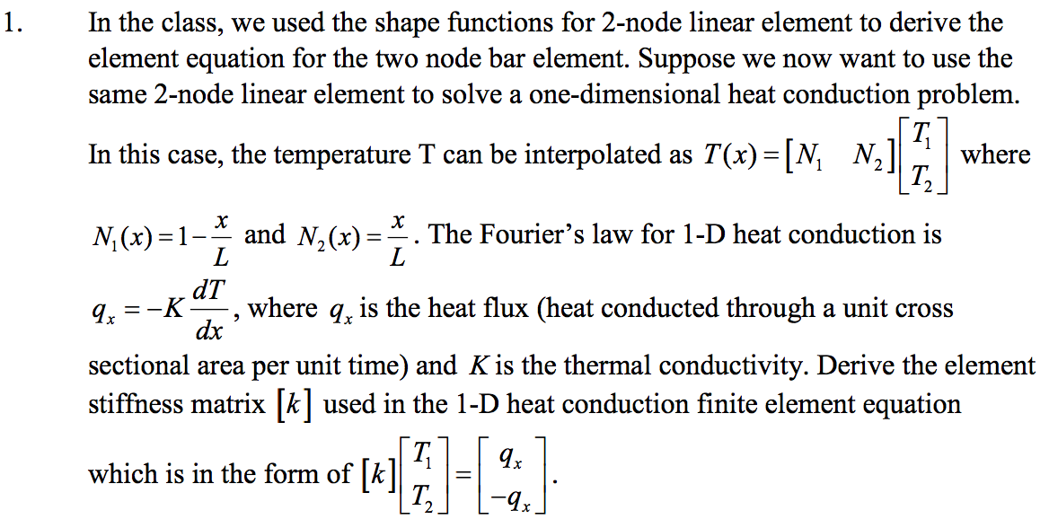 Solved In the class, we used the shape functions for 2-node | Chegg.com